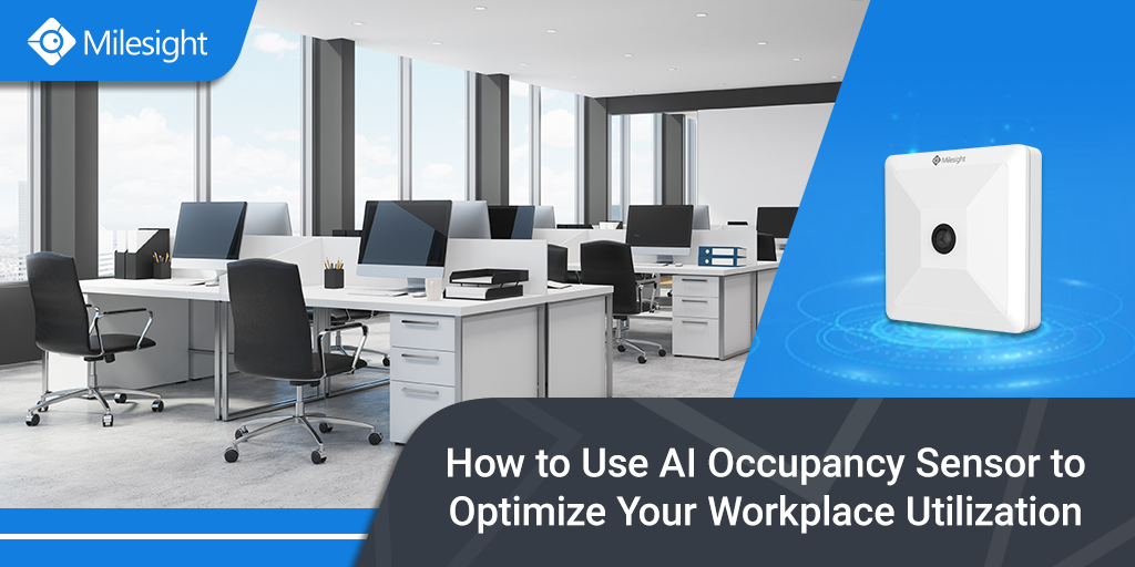 How to Use AI Occupancy Sensor to Optimize Workplace Utilization | McCoy Components
